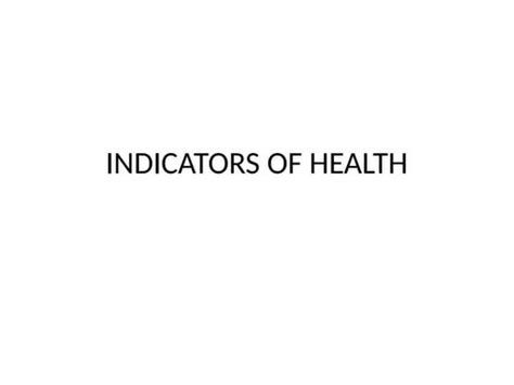 Nutritional Status Indicators Part 4 Pptx