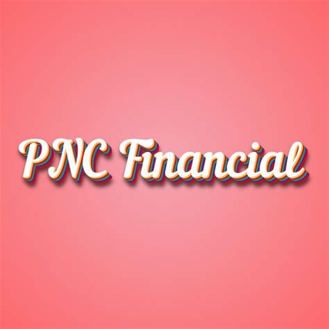 Premium Photo PNC Financial Text Effect Photo Image Cool