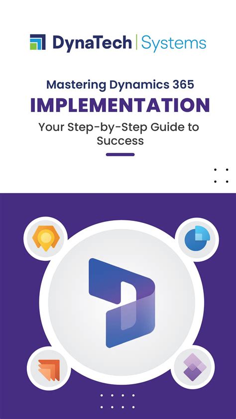 Mastering Dynamics 365 Implementation Your Step By Step Guide To