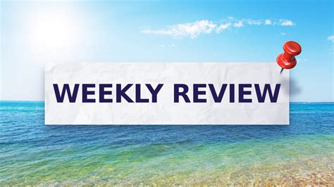 The Ultimate Guide To Perform A Thorough Weekly Review Jcdat