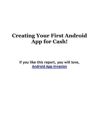 Creating Your First Android App For Cash PDF