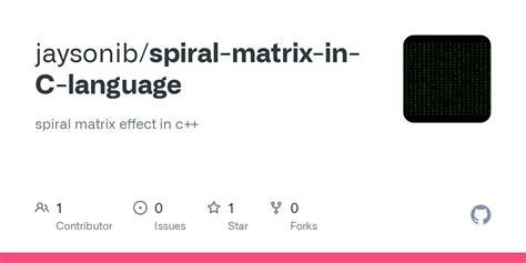 Github Jaysonibspiral Matrix In C Language Spiral Matrix Effect In C