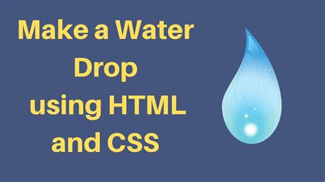 How To Make A Water Drop Using Html And Css Youtube