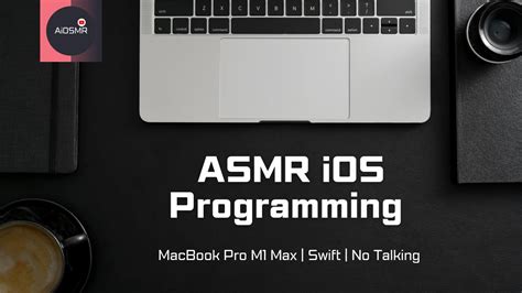 Asmr Programming Ios Development Typing Sounds No Talking Youtube