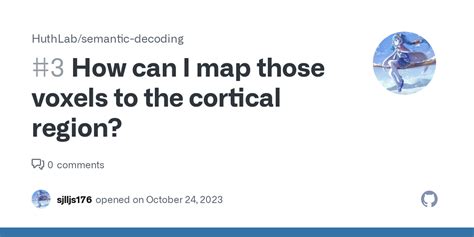 How Can I Map Those Voxels To The Cortical Region · Issue 3 · Huthlab
