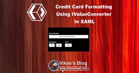 Credit Card Formatting Using Ivalueconverter In Xaml