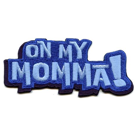 On My Momma Patch Funny Script Meme Embroidered Iron On Ch6 Etsy