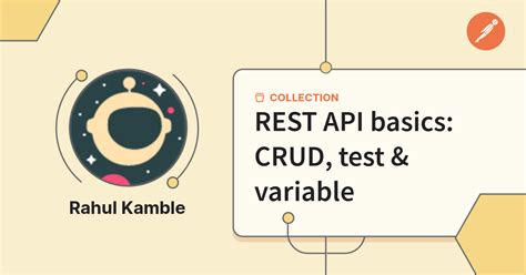 Rest Api Basics Crud Test And Variable Myworkspace1 Postman Api Network