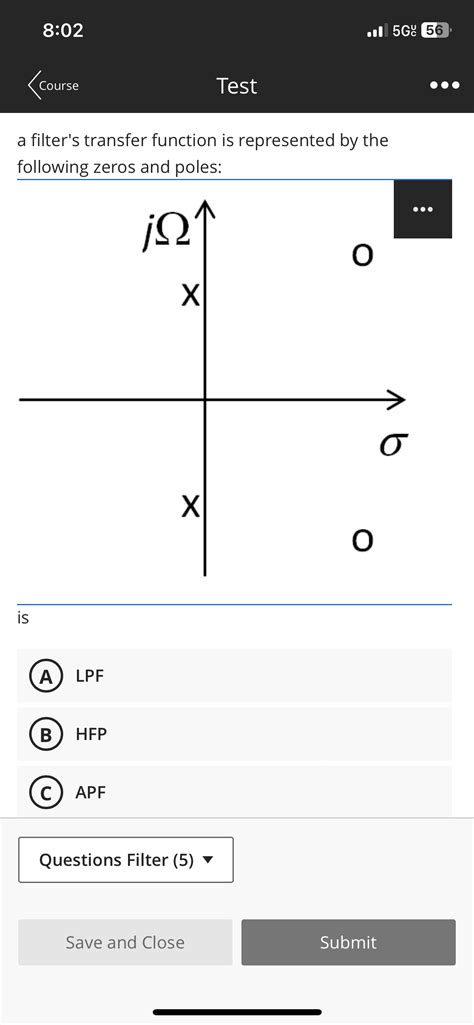 Solved A Filter S Transfer Function Is Represented By The Following Course Hero