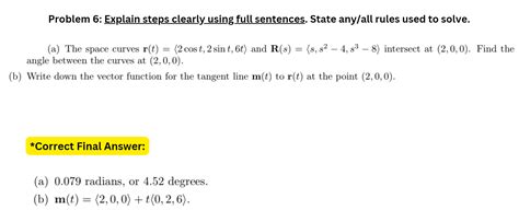 Solved Problem 6 Explain Steps Clearly Using Full Chegg Com