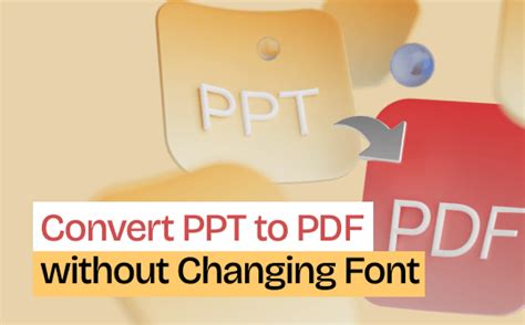 Convert PPT To PDF Without Changing Font 3 Methods