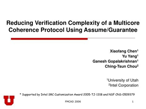 Ppt Reducing Verification Complexity Of A Multicore Coherence Protocol Using Assumeguarantee