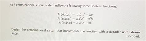 Solved 4 A Combinational Circuit Is Defined By The