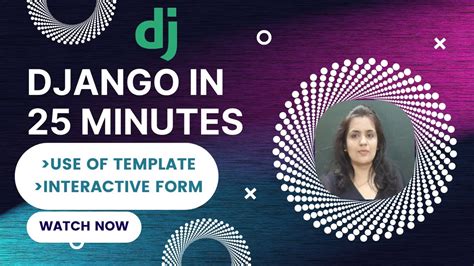 Django In 25 Minutes Get Used To With Django Framework Youtube