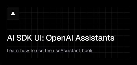 ai sdk ui openai assistants