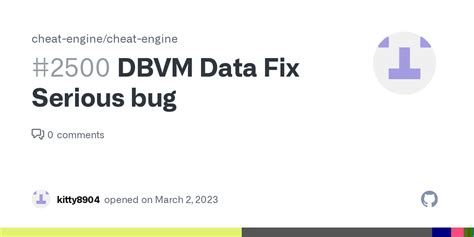 Dbvm Data Fix Serious Bug · Issue 2500 · Cheat Enginecheat Engine · Github