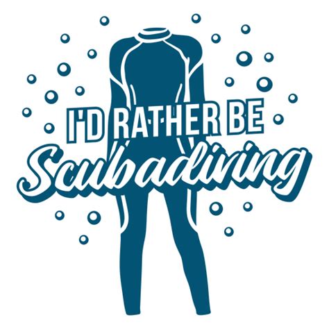I D Rather Be Scubadiving Dive Simple Quote Badge Png Svg Design For T Shirts