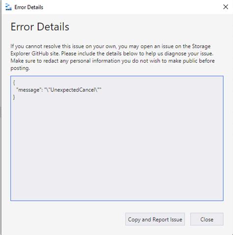 Upload Fails With Unexpectedcancel Error · Issue 5835 · Microsoftazurestorageexplorer · Github