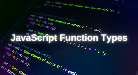 What Is Javascript Function And Javascript Function Types