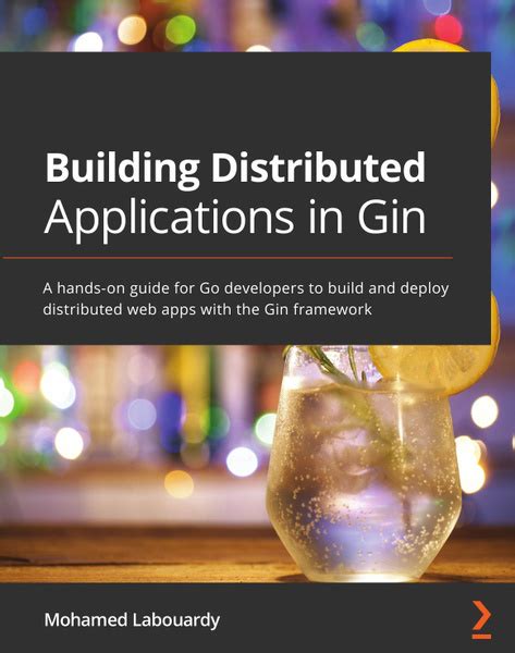 Building Distributed Applications In Gin A Hands On Guide For Go
