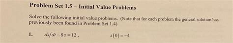 Solved Problem Set Initial Value Problems Solve The Chegg Com
