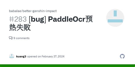 [bug] paddleocr预热失败 · issue 283 · babalae better genshin impact · github
