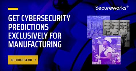 Secureworks On Linkedin A Vision For The Future Of Industrial Cybersecurity
