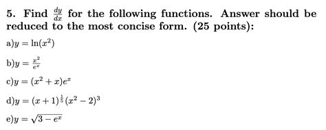 Solved Find Dydx ﻿for The Following Functions Answer Should
