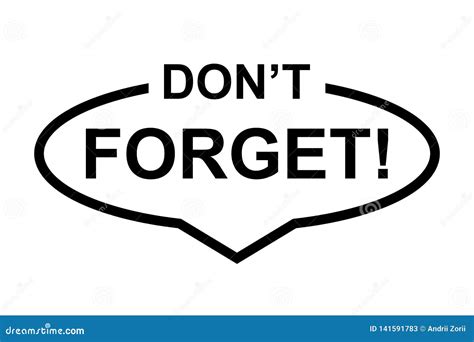 Don `t Forget Cartoon Speech Bubble Announcement Stock Illustration
