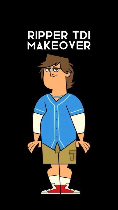 Tdi Ripper Makeover 🤩 Edit Foryou Trending Totaldrama Tdi