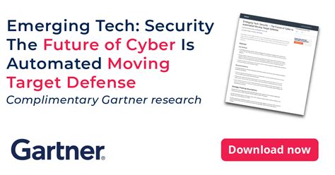 Moving Target Defense Gartner® Report Automated Mtd
