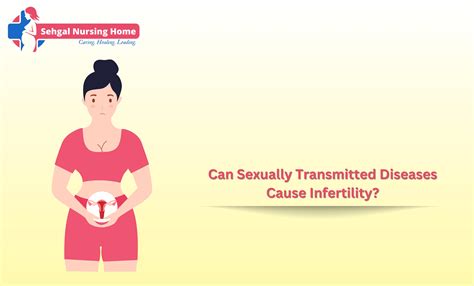 Can Sexually Transmitted Diseases Cause Infertility