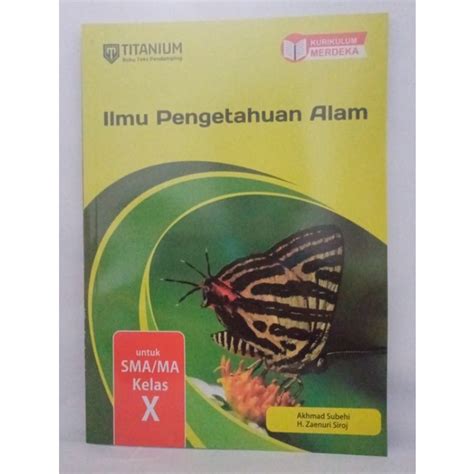 Jual Buku Titanium Kurikulum Merdeka Ipa Fisika Kimia Biologi Untuk Sma Ma Kelas 10