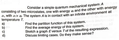 Solved Consider A Simple Quantum Mechanical System A Chegg