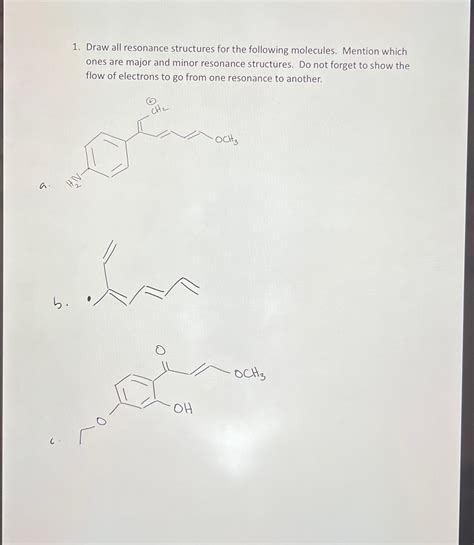 Solved Draw All Resonance Structures For The Following