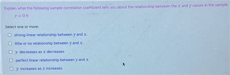 Solved Explain What The Following Sample Correlation