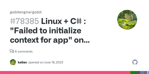 Linux C Failed To Initialize Context For App On Exported Project · Issue 78385