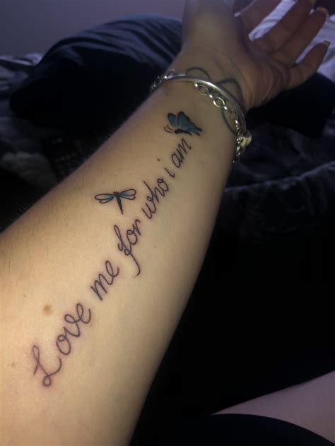 Love Me For Who I Am Tattoo