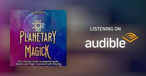 Planetary Magick The Ultimate Guide To Magickal Spells Rituals And