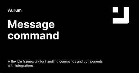 Message Command Aurum