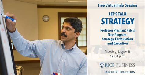 Strategy Formulation And Execution Information Session The Business School At Rice University