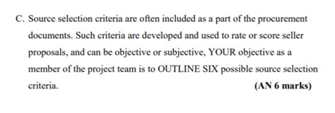 Solved C Source Selection Criteria Are Often Included As A