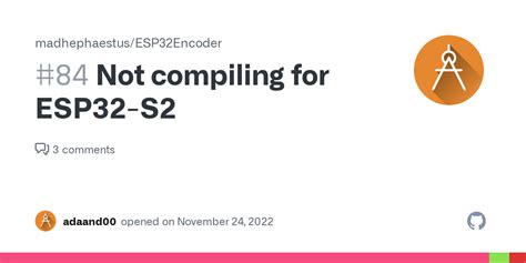 Not Compiling For Esp S Issue Madhephaestus Esp Encoder