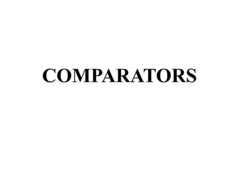 Comparators Pptx