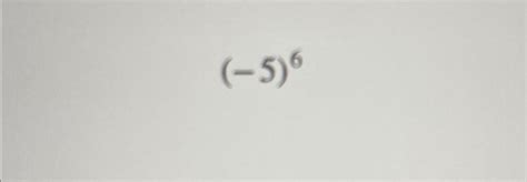 Solved 5 6 Chegg Com