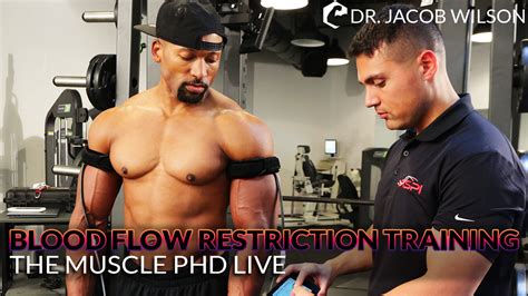 The Muscle Phd Academy Live Blood Flow Restriction Training The The Muscle Phd Academy Live Blood Flow Restriction Training The
