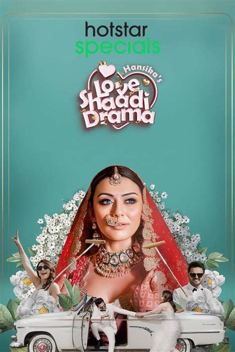 Hansikas Love Shaadi Drama All Episodes Trakt