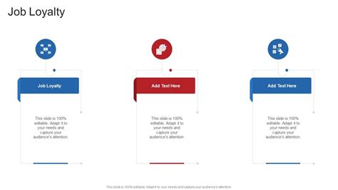 Job Loyalty In Powerpoint And Google Slides Cpb PPT Template
