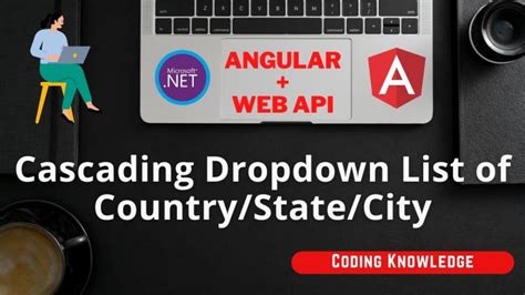 Angular Tutorial For Beginners Cascading Dropdown List In Angular Using Satyaprakash Samantaray