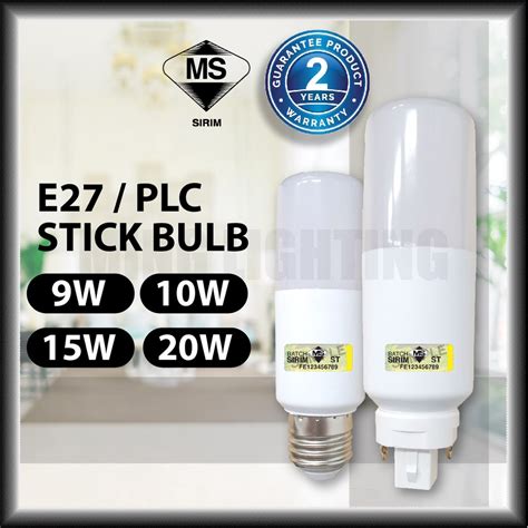 Sirim Led Stick Bulb E Plc W W W Energy Saving Mentol Lampu Meja Siling Ceiling